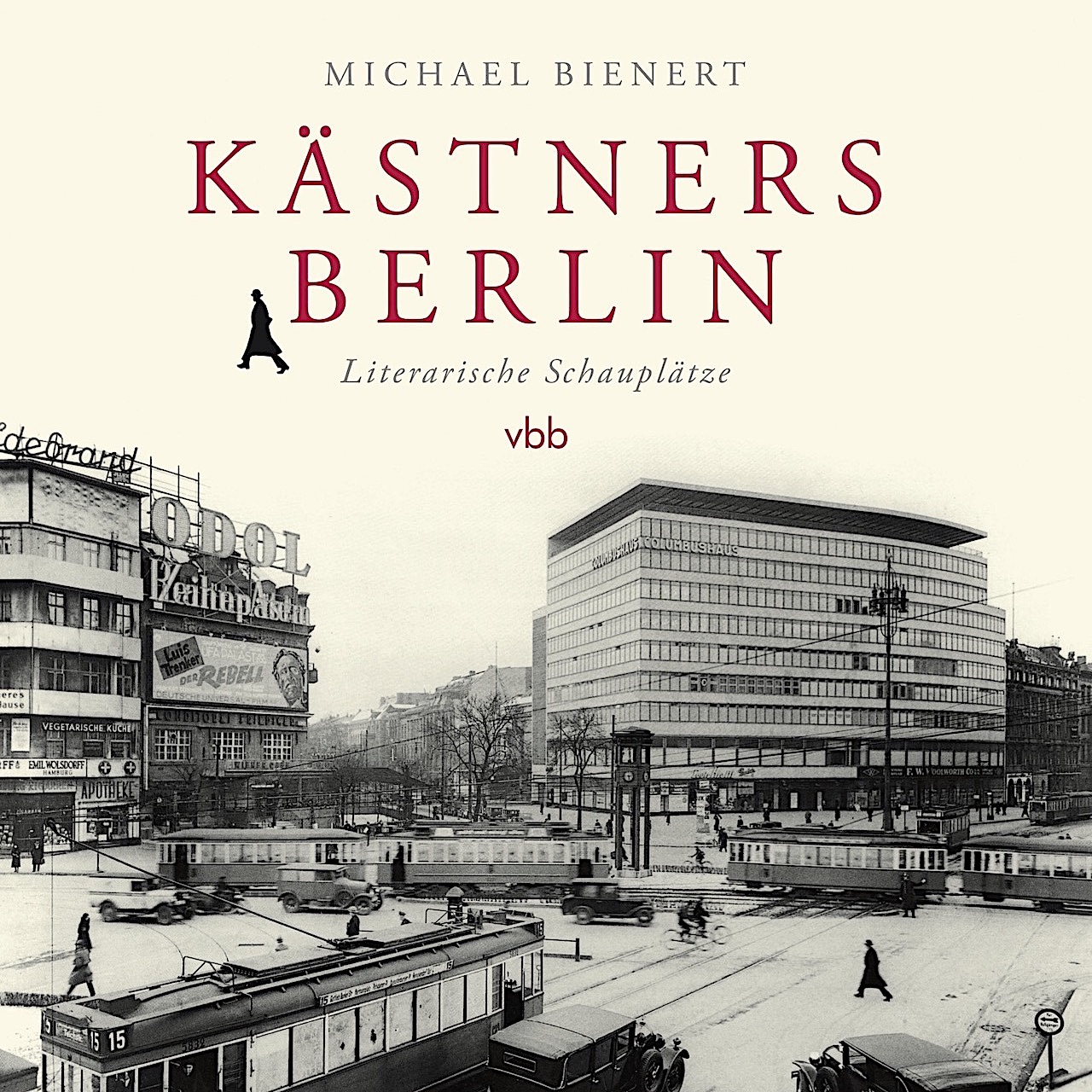 Michael Bienert – Autor | Berlinologe | Stadtführer